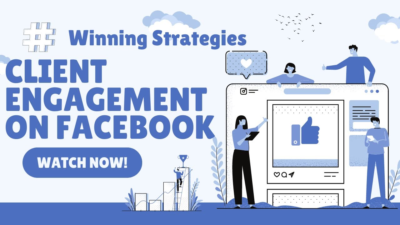 Winning Strategies for Client Engagement on Facebook | Client ...