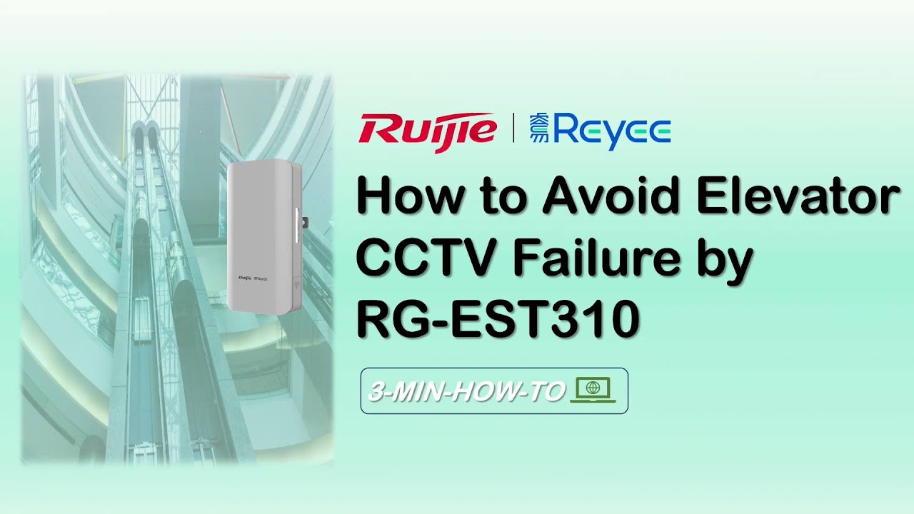 【3min-how-to】21. How to avoid elevator CCTV failure by RG-EST310？ - YouTube