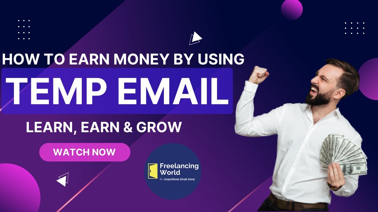 How to Use Temp Email | Use Temp Email and Earn 10$ Day | What is Temp ...