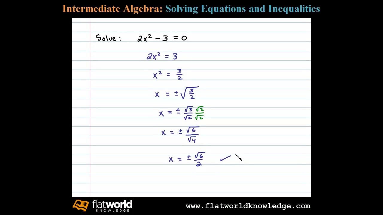 Solve Quadratic Equation by Extracting Roots 2x^2-3=0 - Algebra IA 06 ...