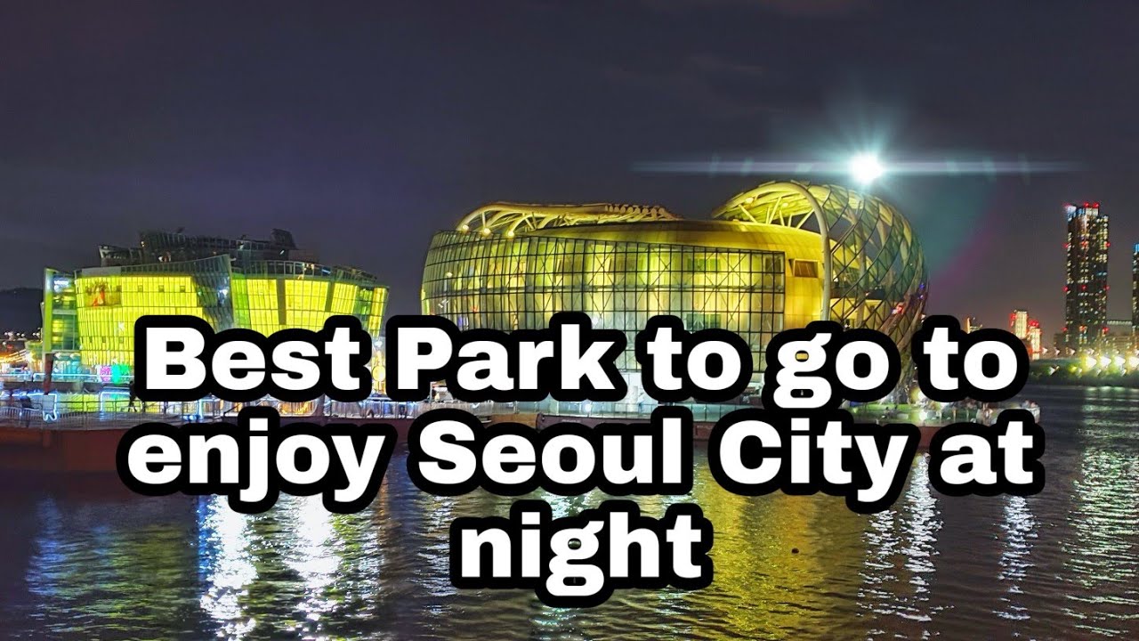 Seoul ~ Some Sevit Island (세빛섬) × Tubester Boatride ~ Perl in South ...