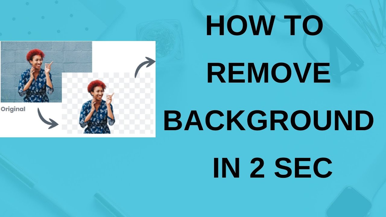 how to remove background in 2 sec - YouTube