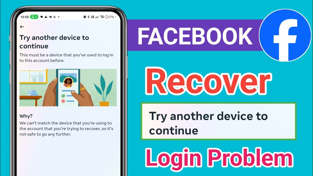 Facebook Try another device to continue problem | How to fix try ...