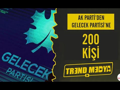 AK Parti’den istifa eden 200 kişi Gelecek Partisi’ne geçiyor