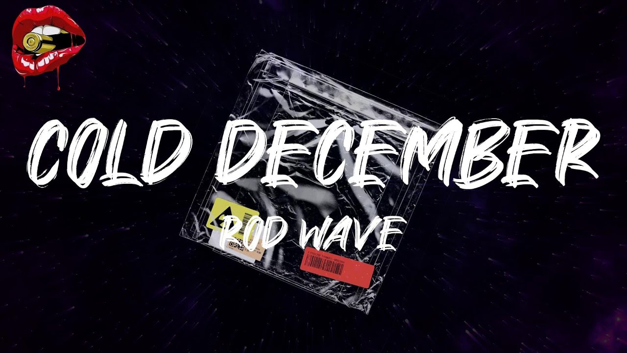 Rod Wave - Cold December (lyrics) - YouTube
