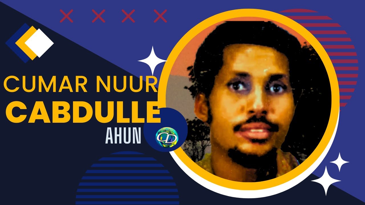 Cumar Nuur Cabdulle Ahun | Dusha Timaha Guudkee | ERY C/Qadir X.Yamyam ...