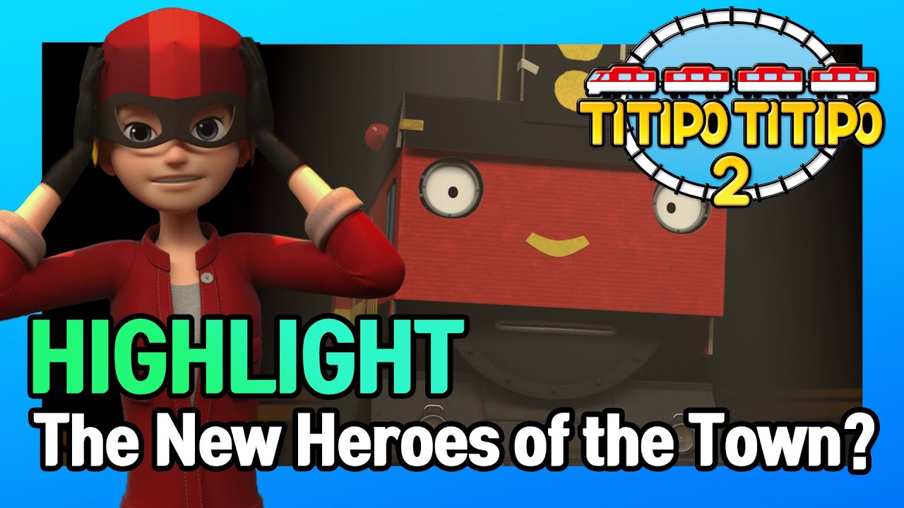 TITIPO S2 E20 Highlight l The New Heroes of the Chu-Chu Town? l A Gift ...