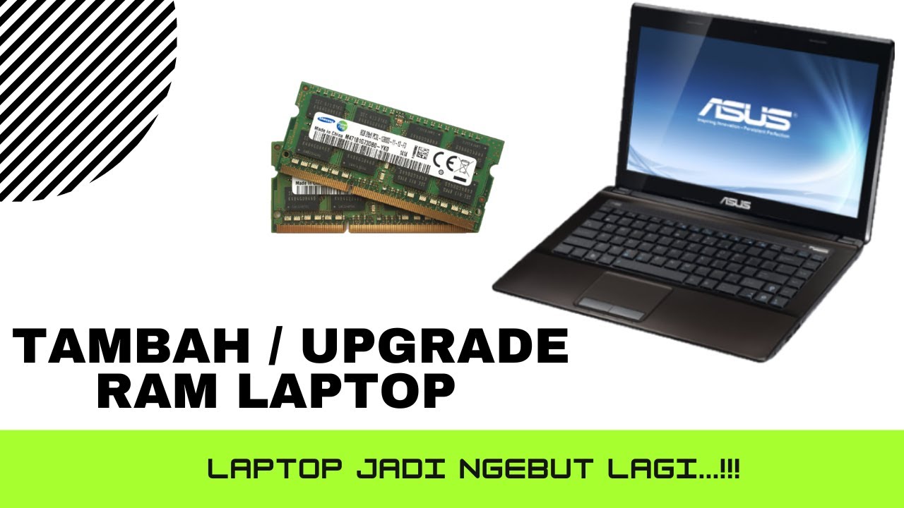 Cara Tambah / Upgrade RAM Laptop ASUS - YouTube