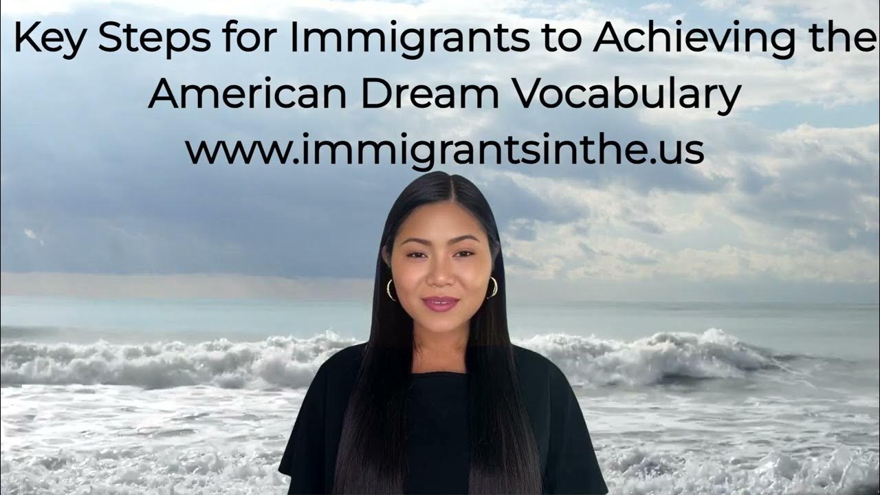 Key Steps for Immigrants to Achieving the American Dream Vocabulary ...