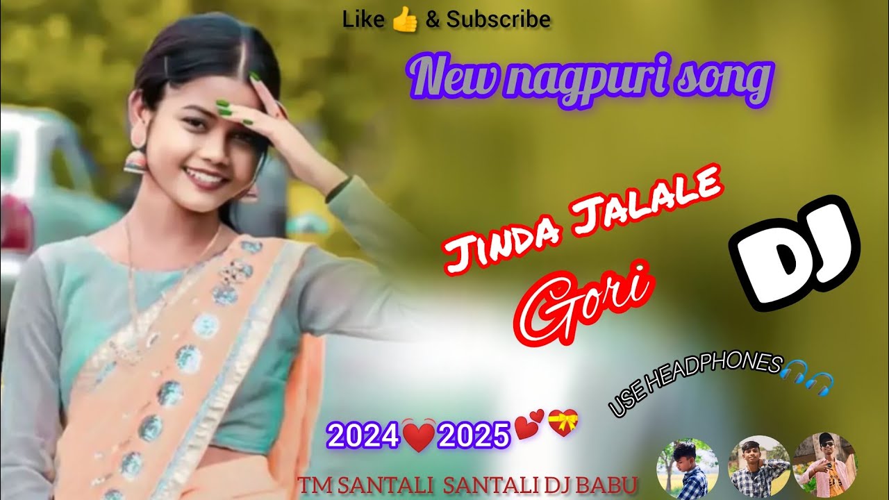Jinda jalale gori💞 🌿 new Nagpuri dj remix 🌹 latest nagpuri ßong 🌿 ...