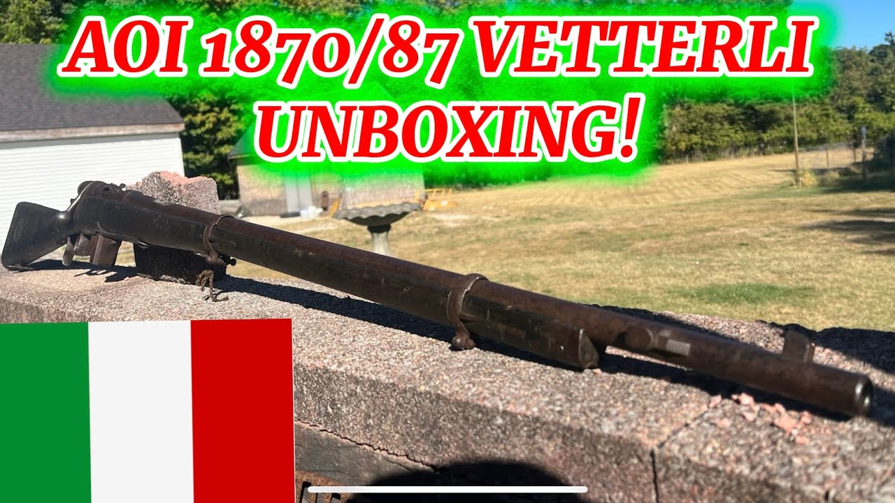 RTI 1870/87 Italian Vetterli AOI Unboxing! - YouTube