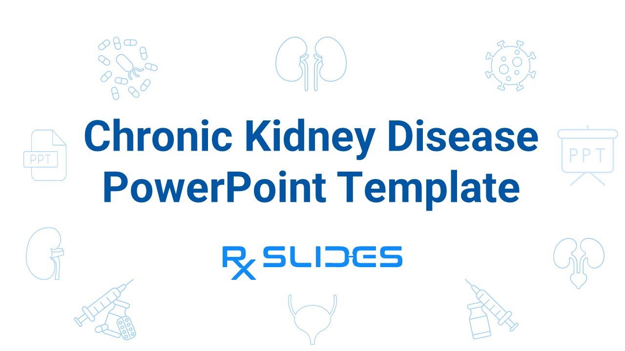 Chronic Kidney Disease PPT Template - YouTube