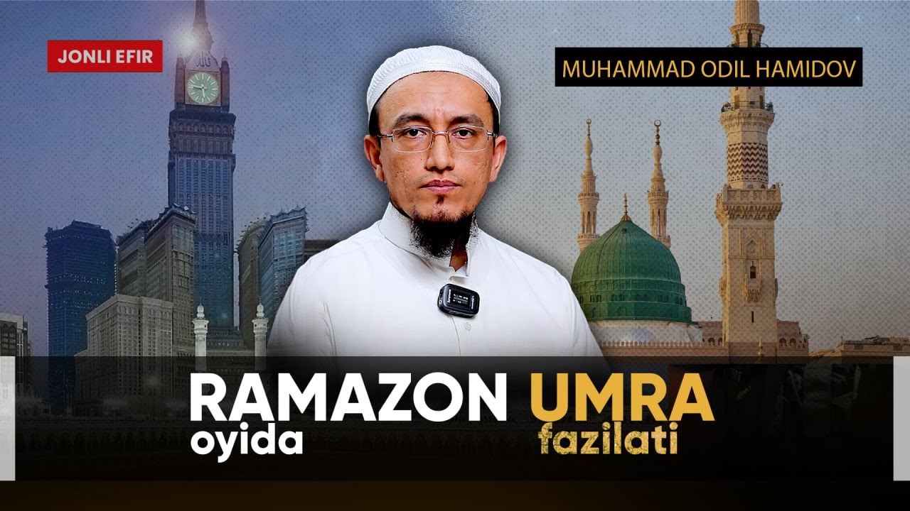 Ramazon oyida umra fazilati haqida. @muhammadodiluz - YouTube