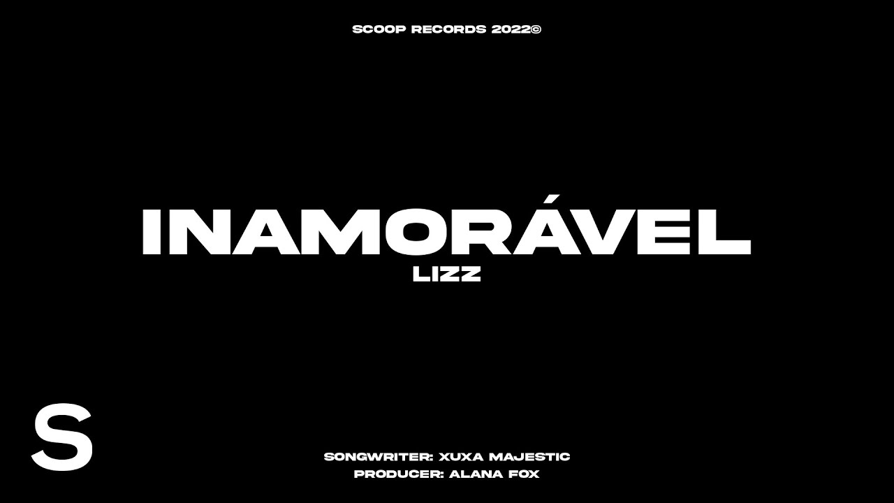 Lizz - Inamorável (Lyric Vídeo Oficial) - YouTube