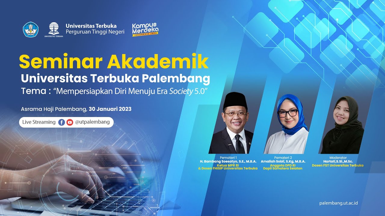 Seminar Akademik Universitas Terbuka Palembang 2023 “Mempersiapkan Diri ...