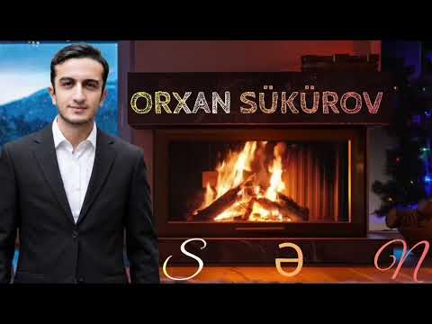 Orxan Sukurov  - Sen Aidd Gozel Mahni Yeni 2026 Dinlemeye Deyer Tam Versiyasi Remix 2026