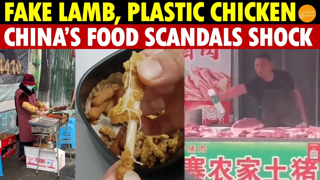 China’s Fake Lamb, Plastic Chicken, and Persistent Gutter Oil Scandals ...