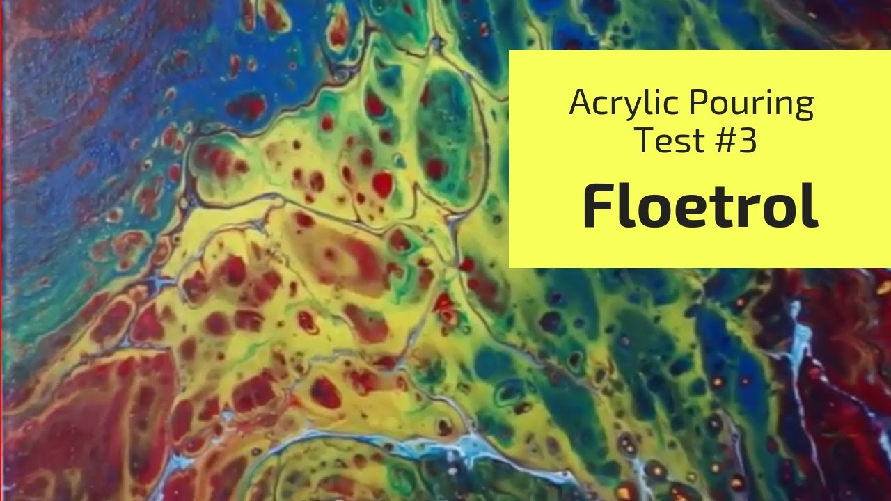 Acrylic Pouring Painting- Floetrol Test #3 #68 - YouTube