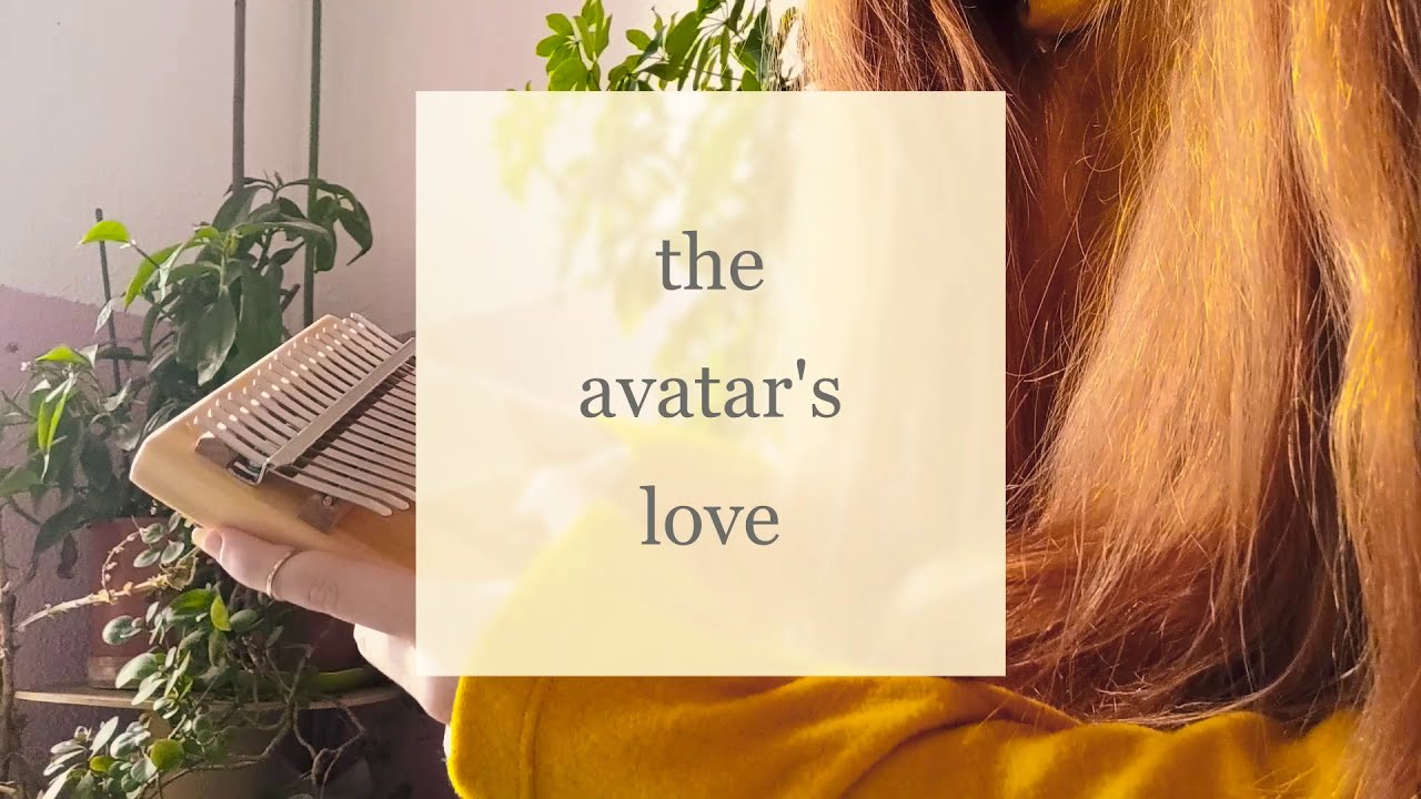Avatar: The Last Airbender - The Avatar's Love | Kalimba Cover in a ...