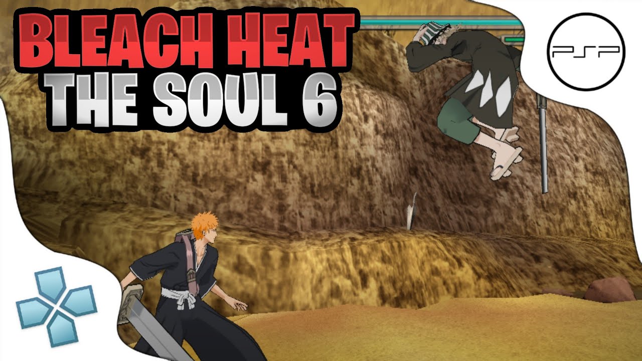 Bleach: Heat The Soul 6 [PSP/PPSSPP] || Gameplay & Settings ...