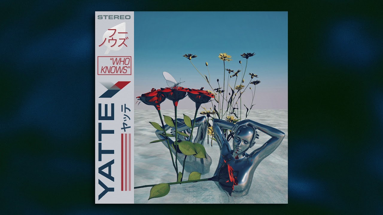 YATTE - Who Knows - YouTube