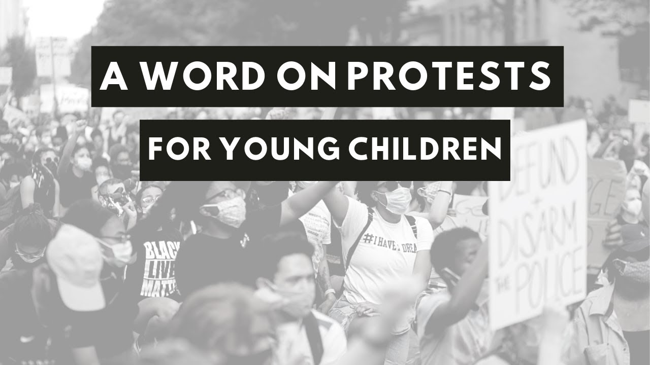 A Word on Protests, for Young Children - YouTube