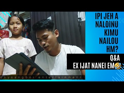 Q&A episode-1 Ana kingai uvo😁 answer kahin reply manlou hon Comment a koi2 nahiu hinsei uvo🙏 ...