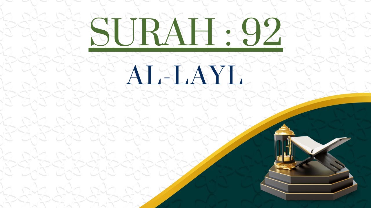 Surah:- 92, AL-LAYL, Recitation and English Translation of The Holy ...
