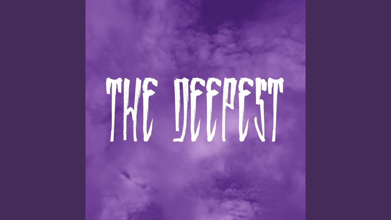 THE DEEPEST YouTube the-deepest-youtube