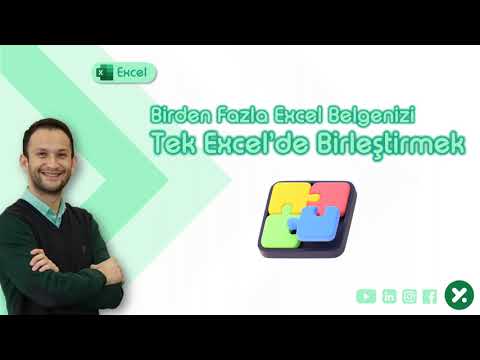 MS Excel - Birden Fazla Excel Belgenizi Tek Excel’de Birleştirmek