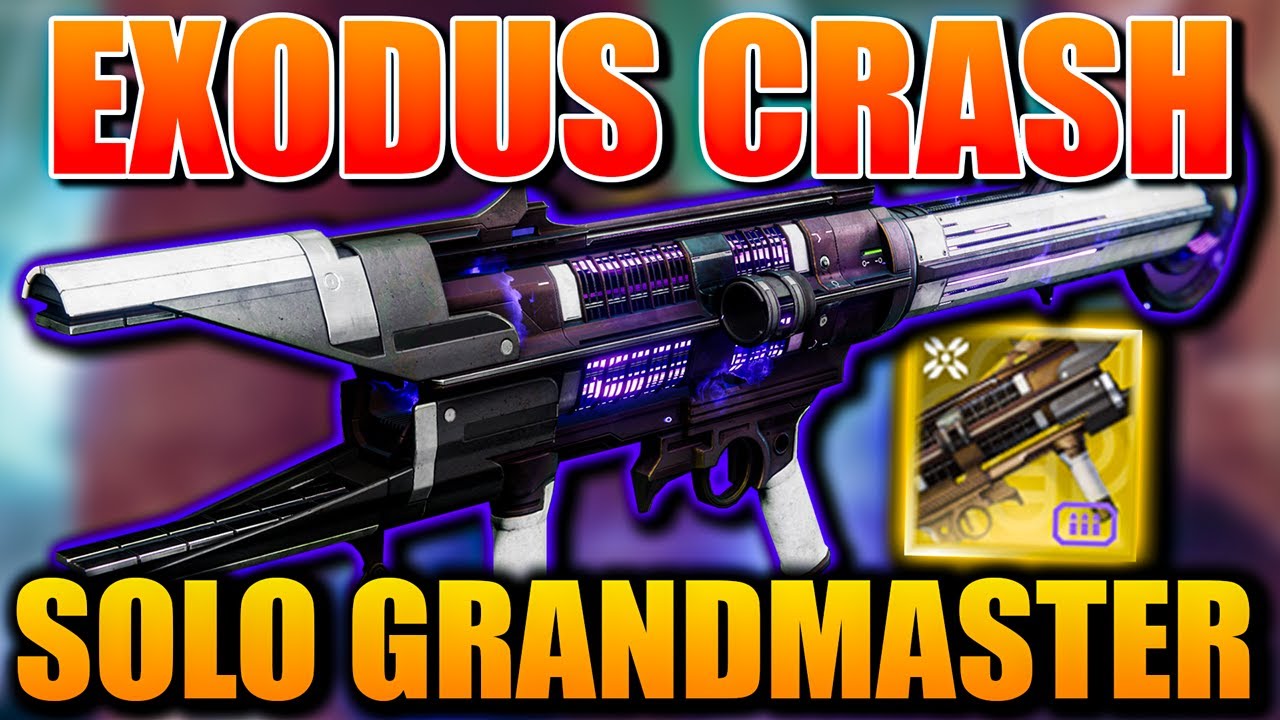 Destiny 2: Deathbringer - SOLO GM/Grandmaster EXODUS CRASH Nightfall On ...