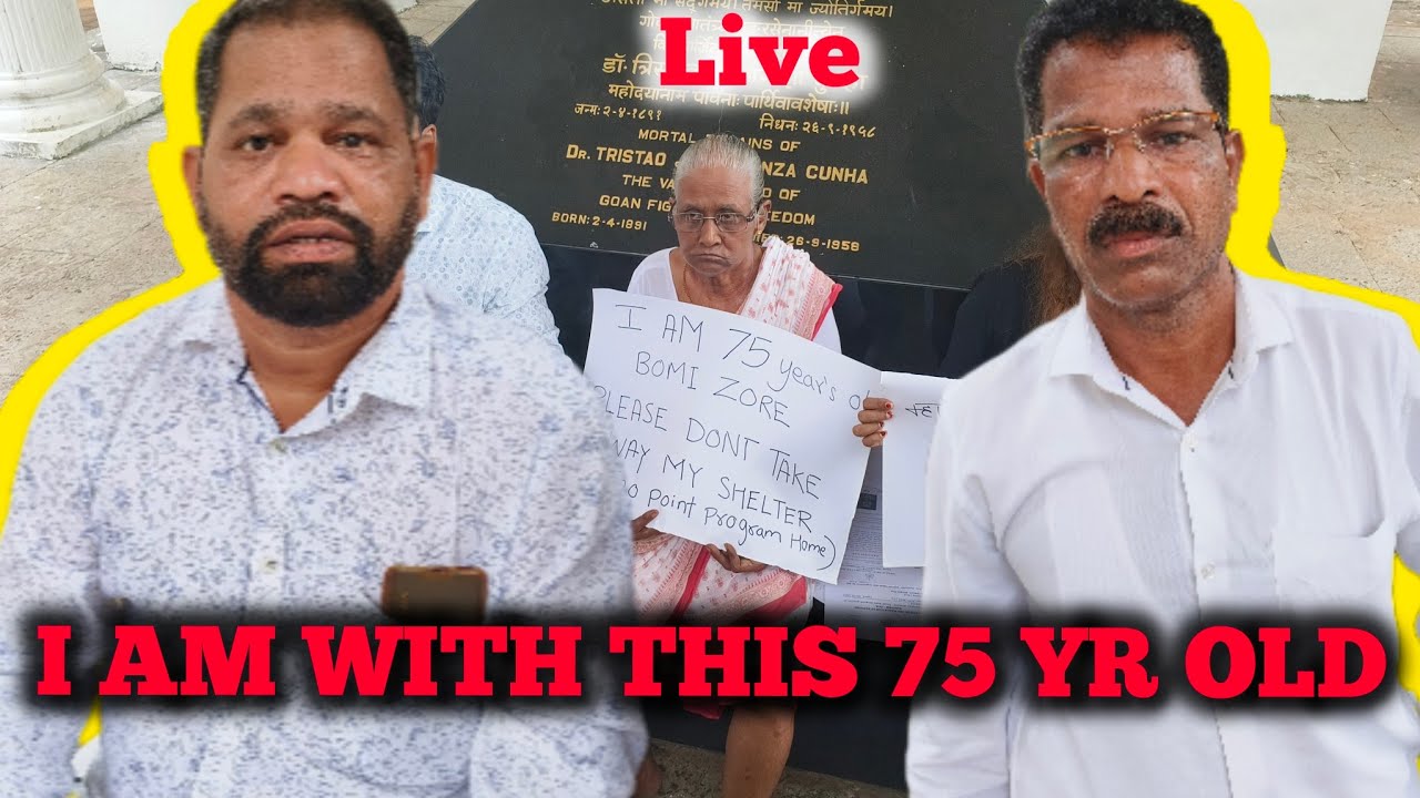 Adv Shailesh Gawas and Sanjay Barde comes in Support of 75 yr old at ...