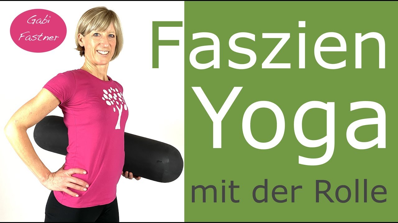 🍏 32 min. schmerzfreier Rücken | Faszien-Yoga mit der Rolle - YouTube