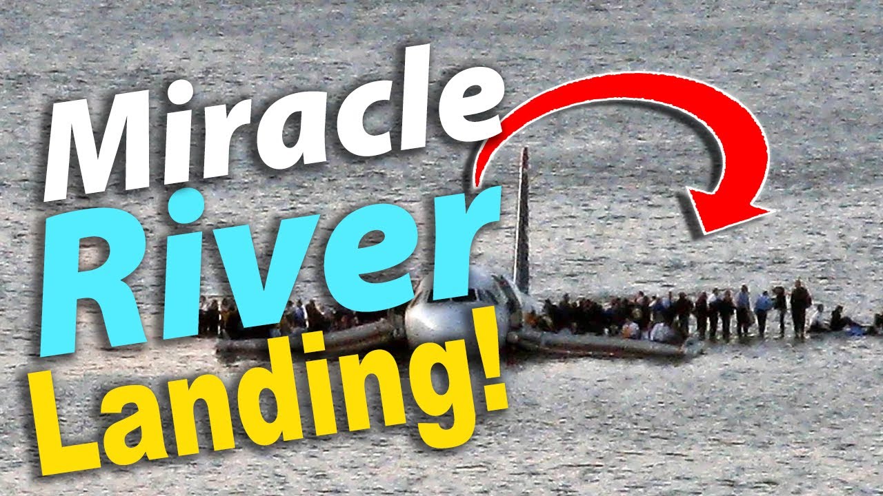 The Miracle On The Hudson River : The Incredible US Airways Flight 1549 ...