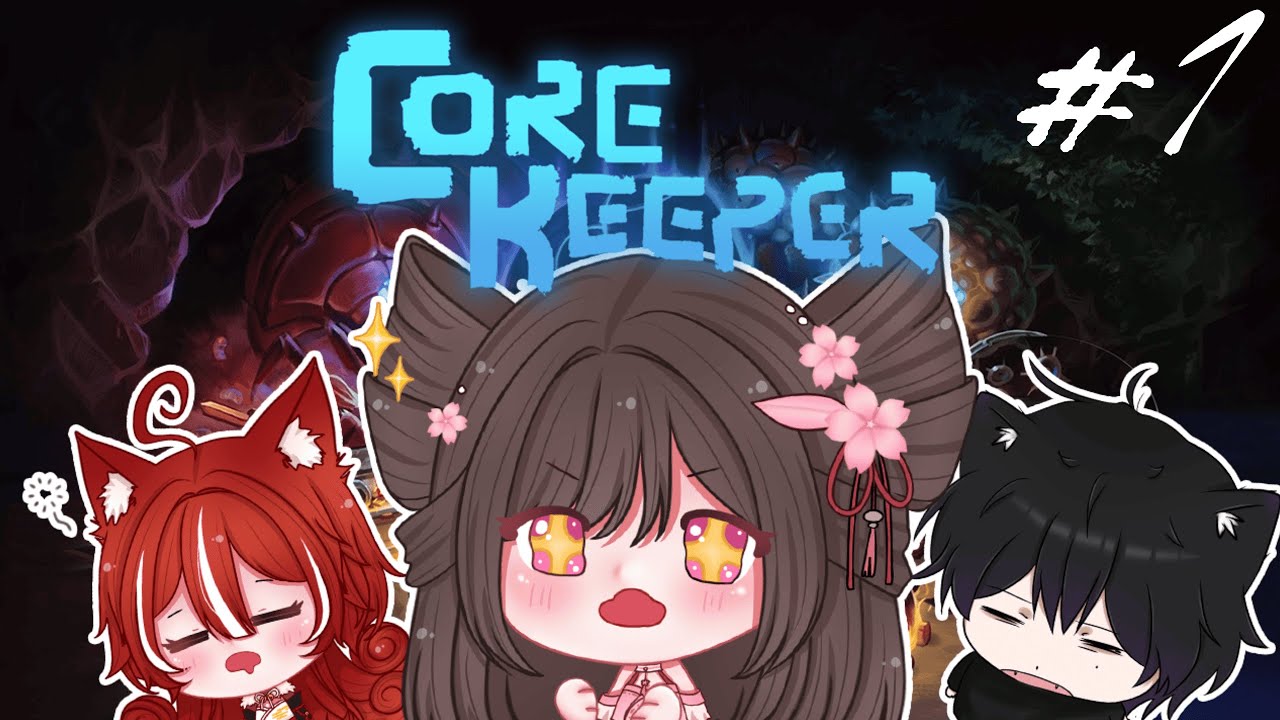 『🌸GAME 』Core Keeper With Aki, Shika pt.1 - YouTube