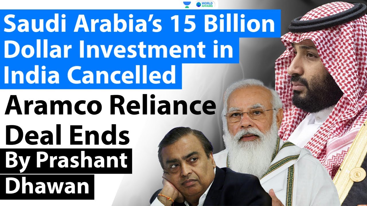 Saudi Arabia’s 15 Billion Dollar Investment in India Cancelled | Aramco ...