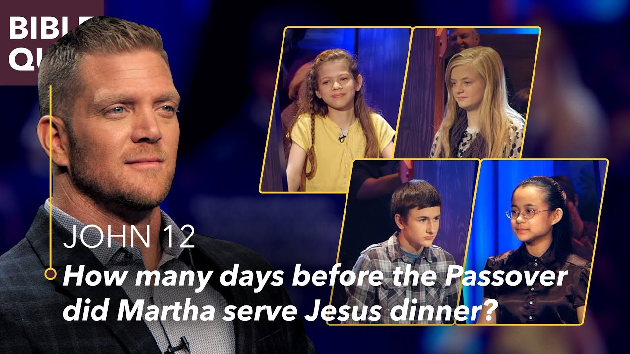 Bible Quiz: How many days before the Passover did Martha serve Jesus ...
