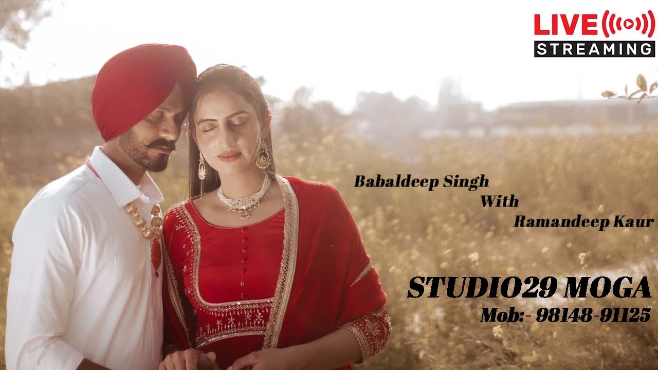Babaldeep Singh With Ramadeep Kaur ( STUDIO29 MOGA MOB:- 98148-91125) - YouTube