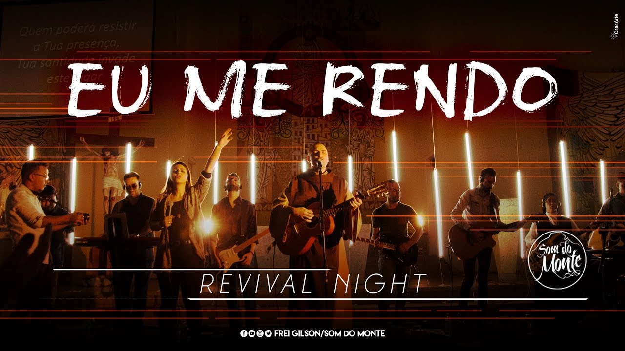 Eu me rendo | Revival Night - Som do Monte - YouTube