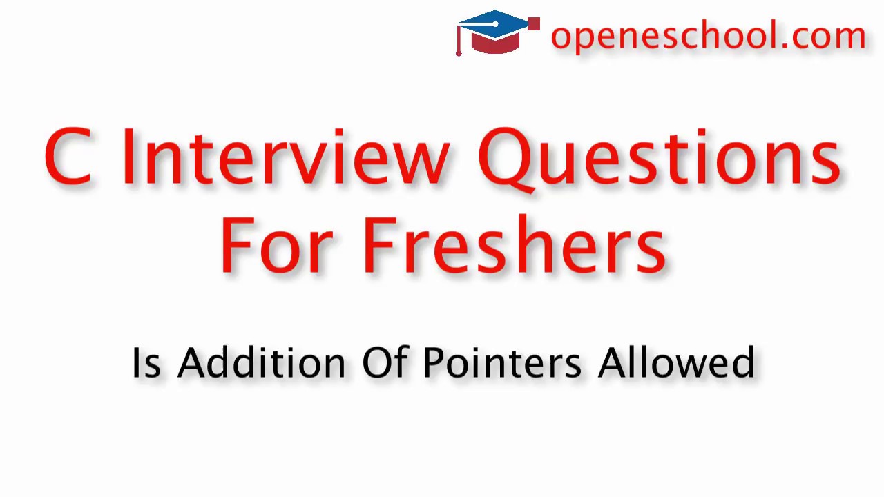 C Interview ions For Freshers Is It Possible To Add Two Pointers C Interview ions For Freshers Is It Possible To Add Two Pointers
