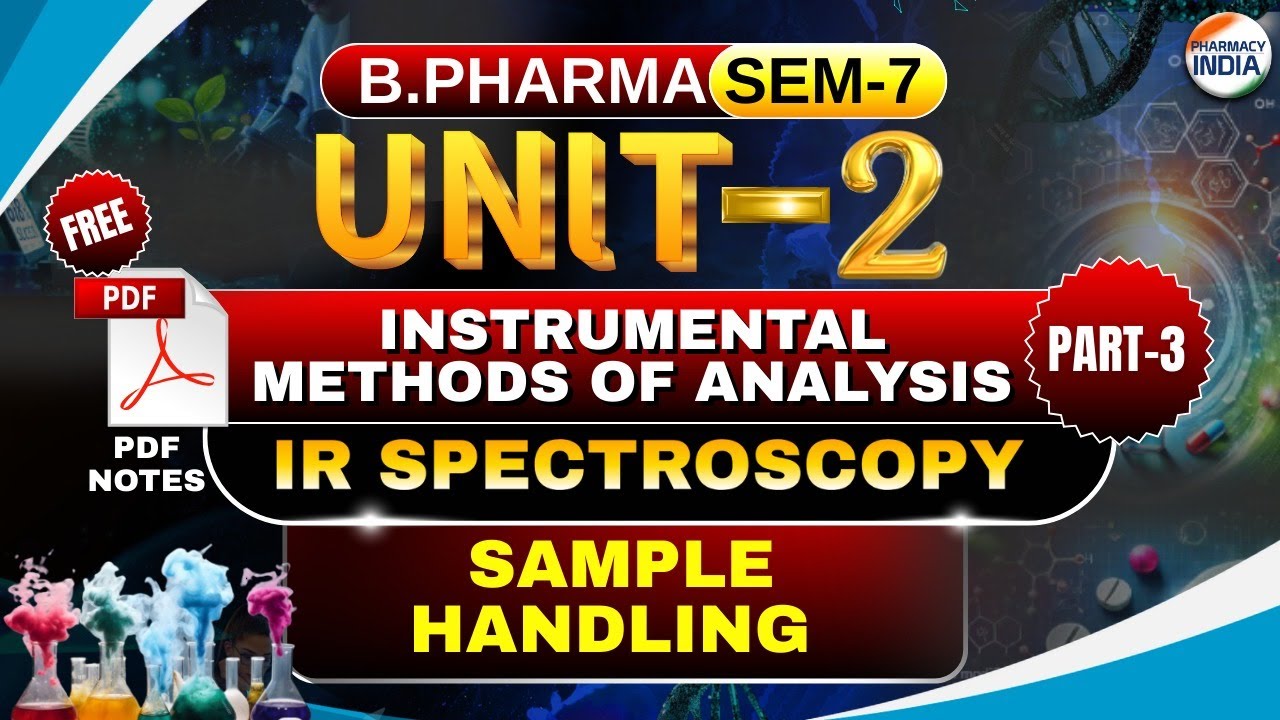 Sample Preparation Technique I IR Spectroscopy I Part -3 I Unit - 2 I ...