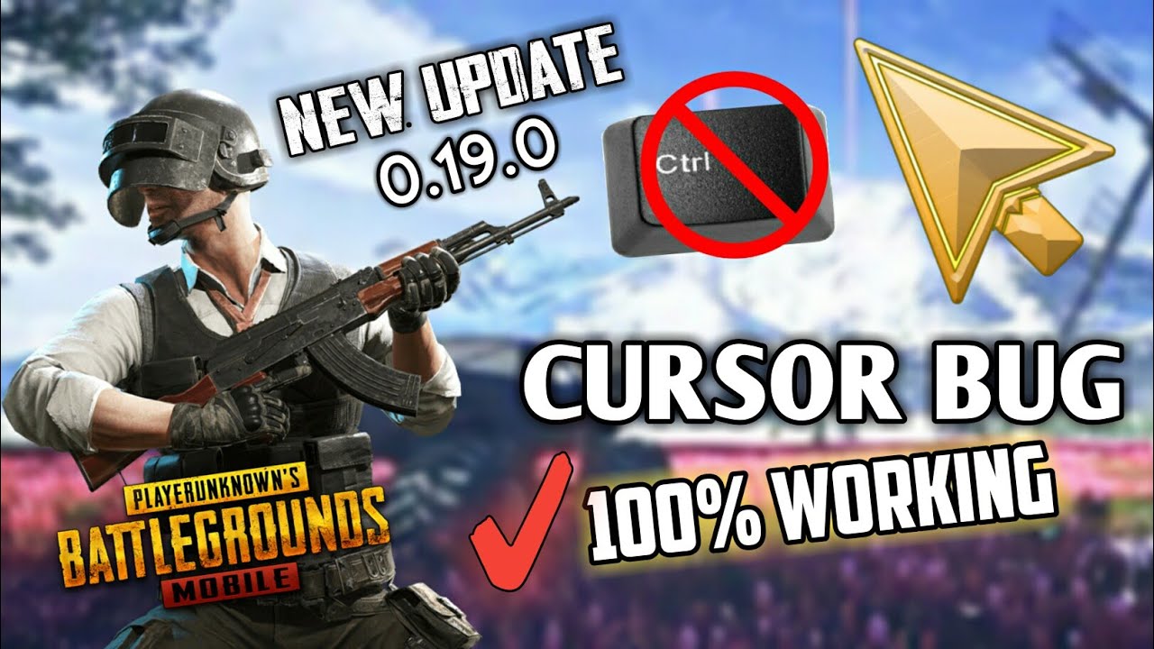 PUBG MOBILE NEW UPDATE 0.19.0 CURSOR BUG FIXED 100% WORKING - YouTube