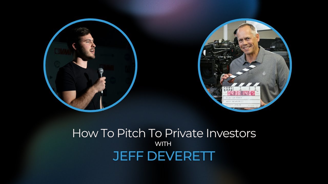 How To Pitch To Private Investors - Jeff Deverett - YouTube