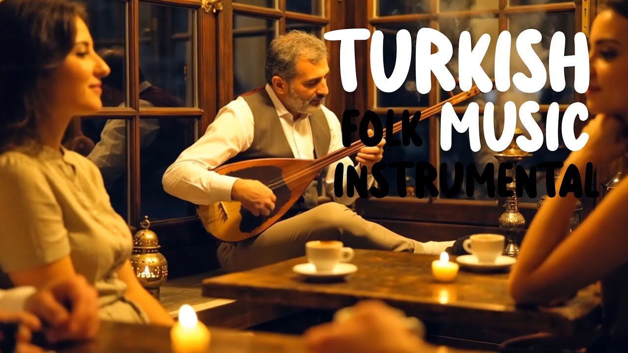 New Turkish Folk Instrumental Playlist 2025 | Yeni Türk Enstrümantal ...