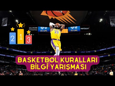 BASKETBOL BİLGİ YARIŞMASI | BASKETBOL KURALLARI VE SORULARI