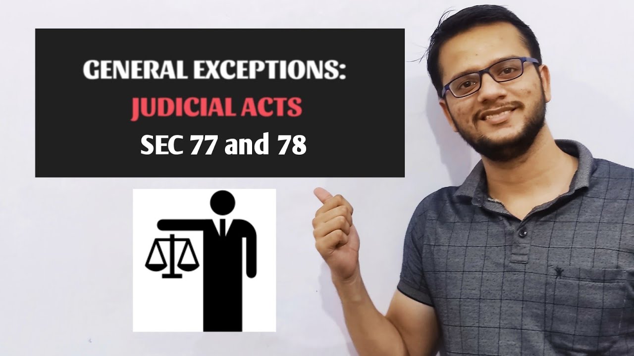 IPC Sec 77/ Sec 78/ In detail with case laws for college and judiciary ...