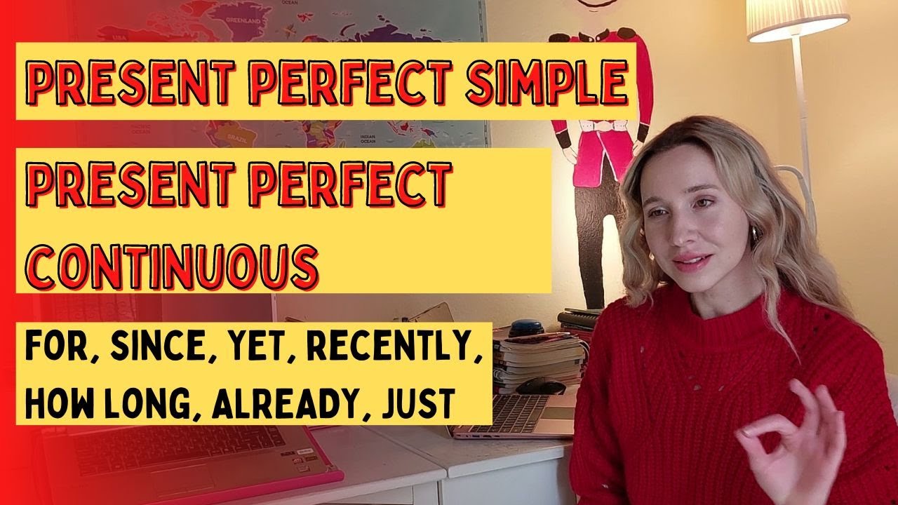 Present Perfect Simple vs Present Perfect Continuous - YouTube