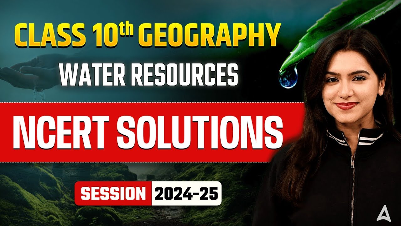 Water Resources - NCERT Solutions | Class 10 Geography Chapter 3 | Ujjvala Mam Sst - YouTube