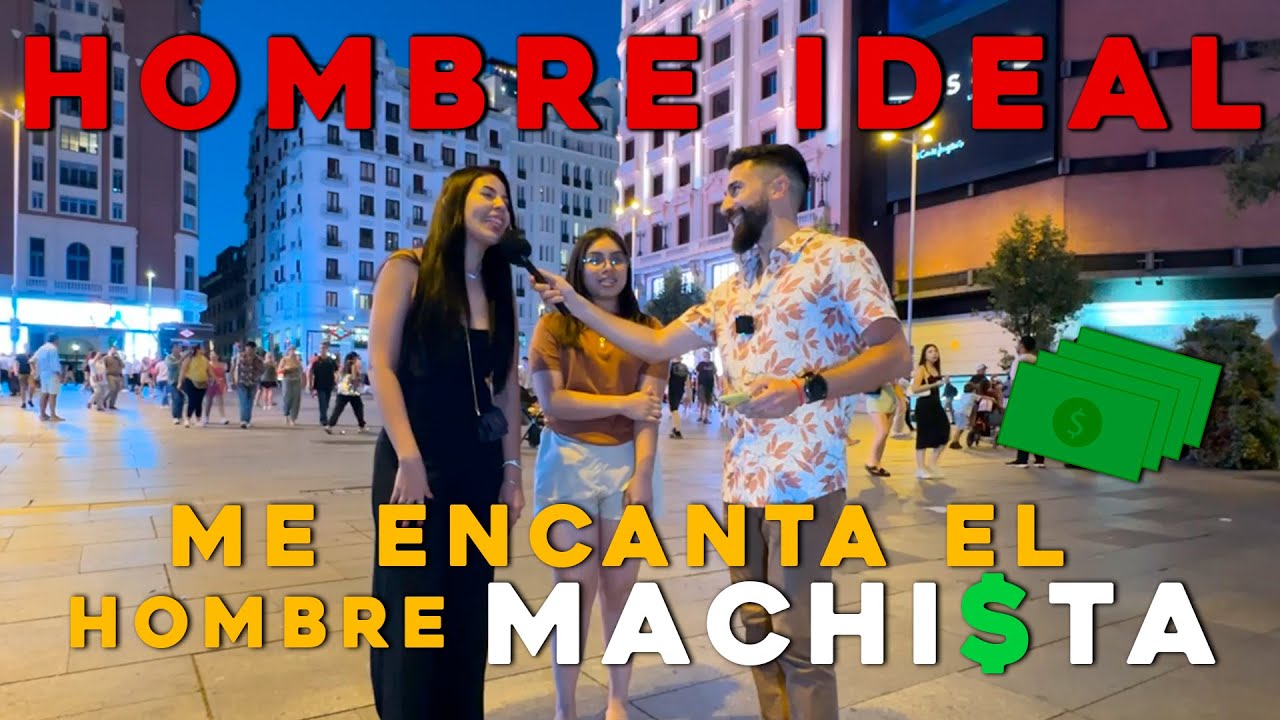 HOMBRE MACHISTA ¿Cuál es el Verdadero Hombre Ideal? - YouTube