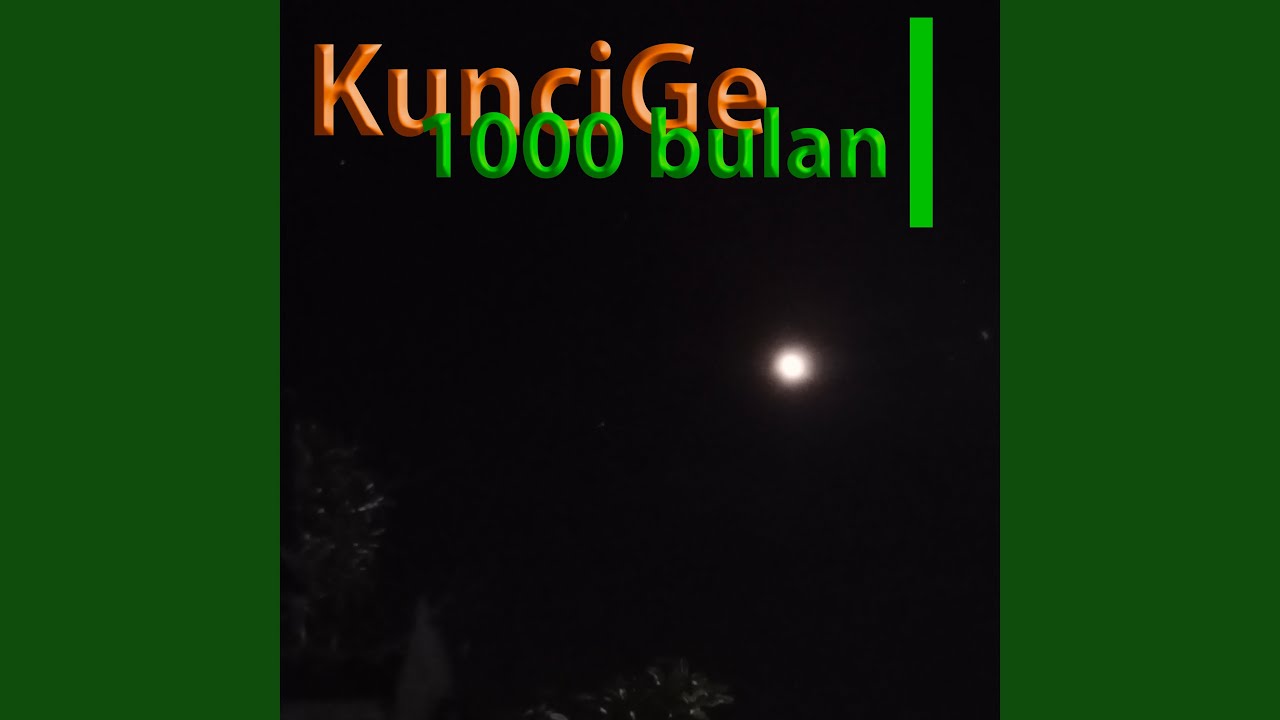 1000 Bulan - YouTube